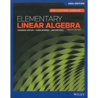 【JOHN WILEY】Elementary Linear Algebra 12/e Asia Edition Anton 9781119666257