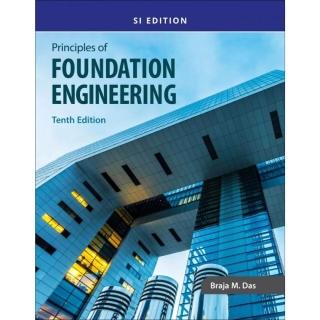 【Cengage】Principles of Foundation Engineering （SI）10/E DAS 9780357684672